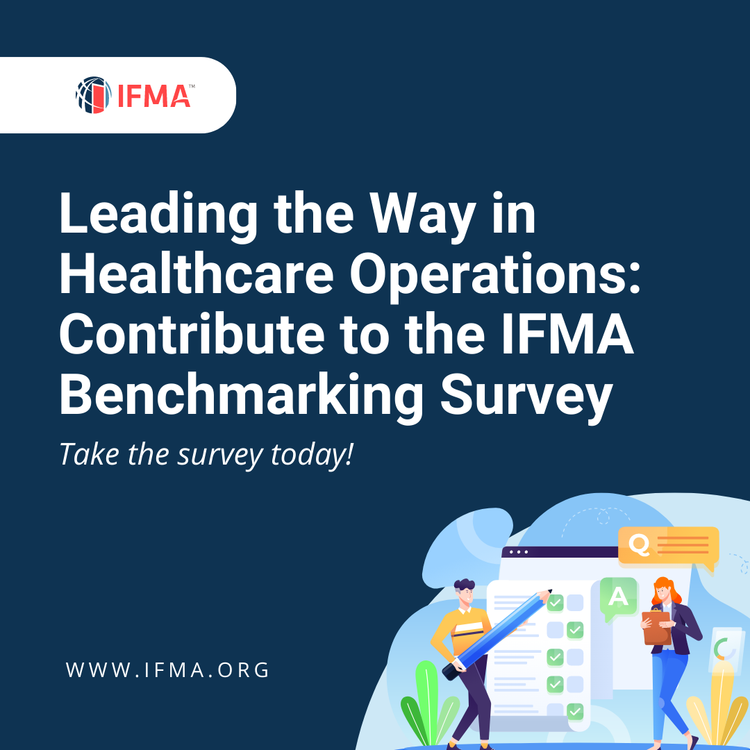 IFMA's Research and Benchmarking Projects & Interests